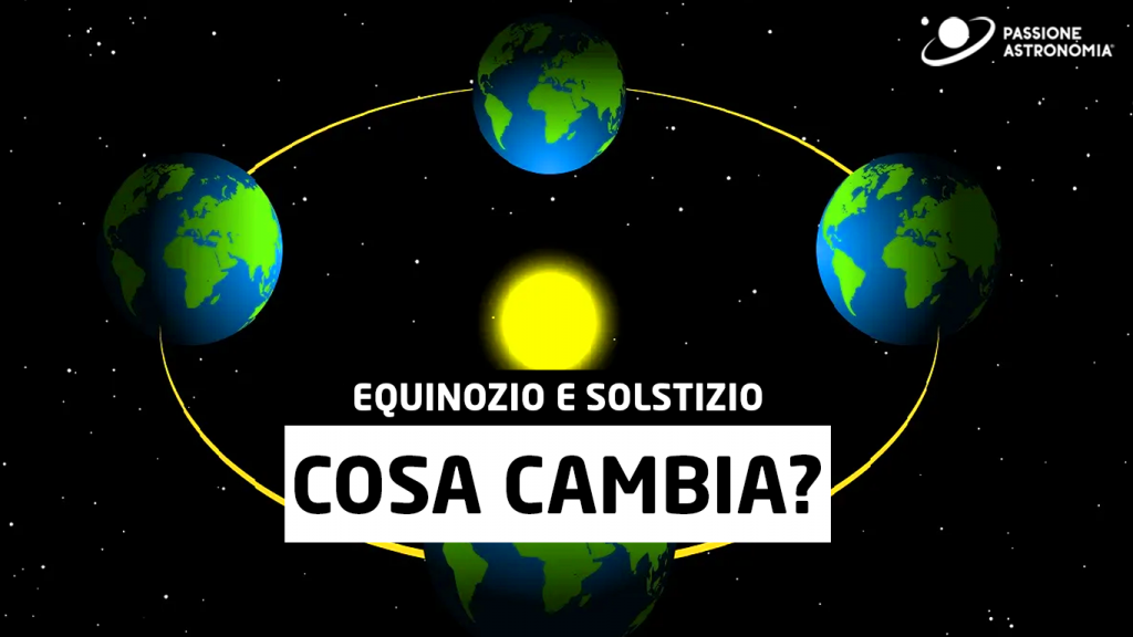 Qual è la differenza tra equinozio e solstizio? | Passione Astronomia